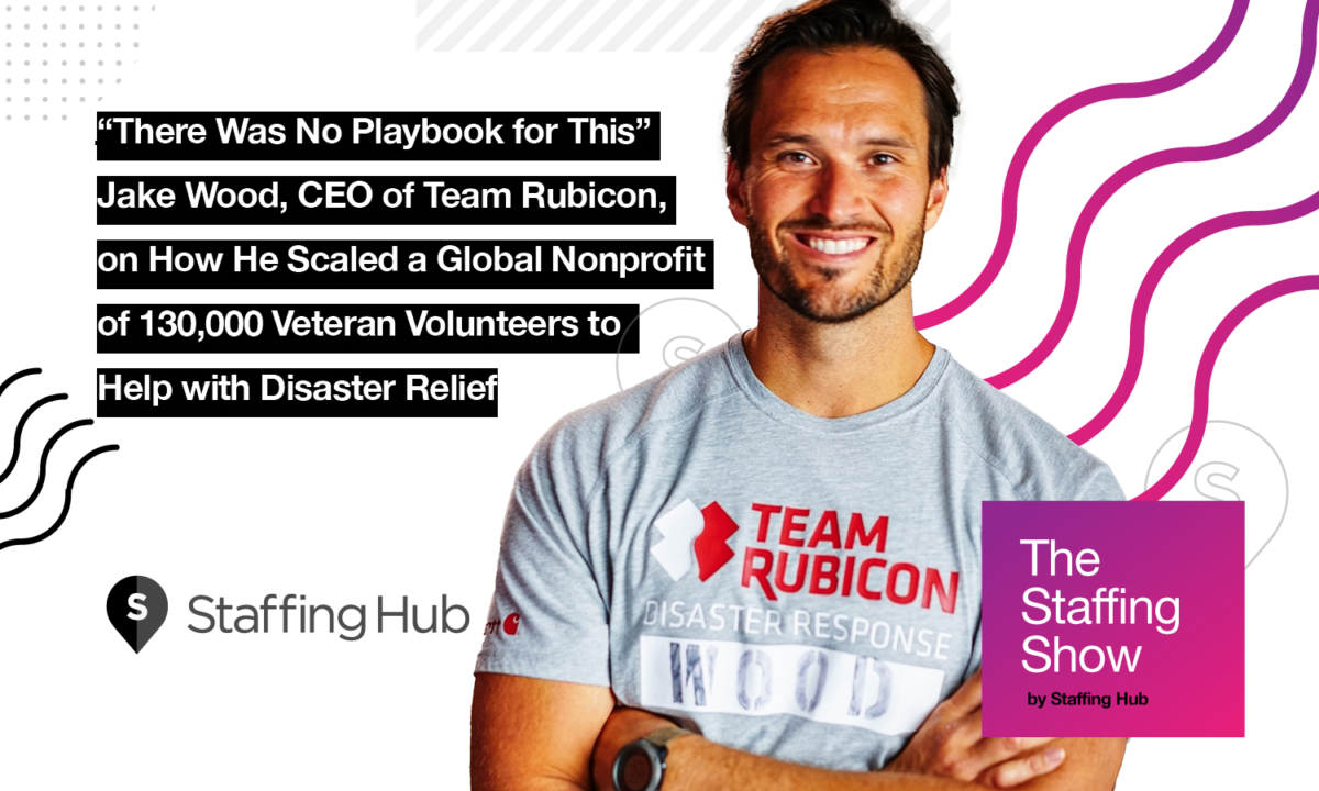 “There Was No Playbook for This” -- Jake Wood, CEO of Team Rubicon, on ...