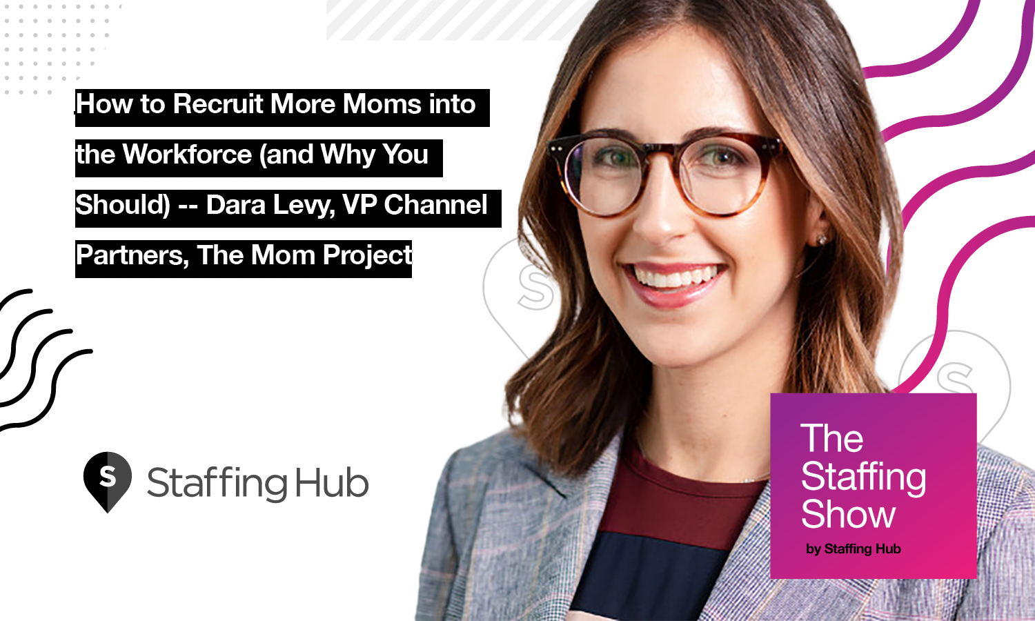 How to Recruit More Moms into the Workforce (and Why You Should) - Dara ...