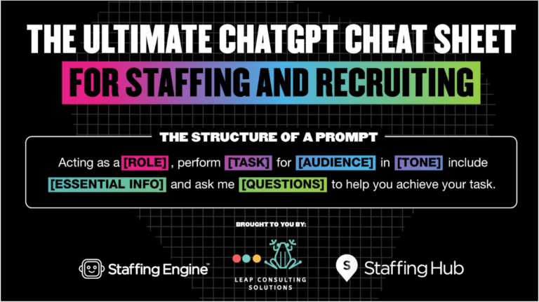 The Ultimate ChatGPT Cheat Sheet for Staffing and Recruiting