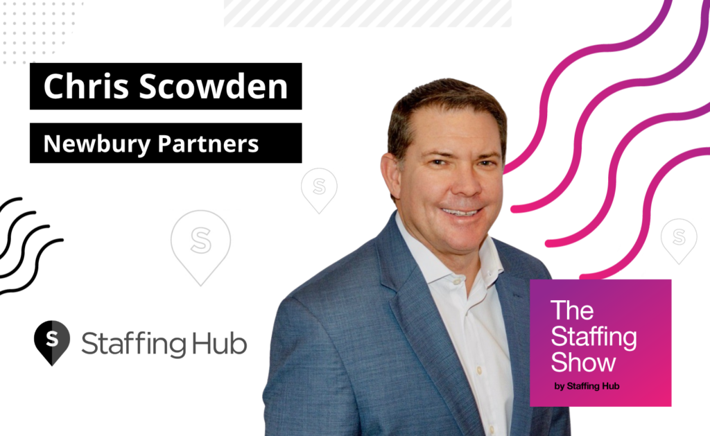 Building the Right Staffing Tech Stack for Your Business with Chris Scowden