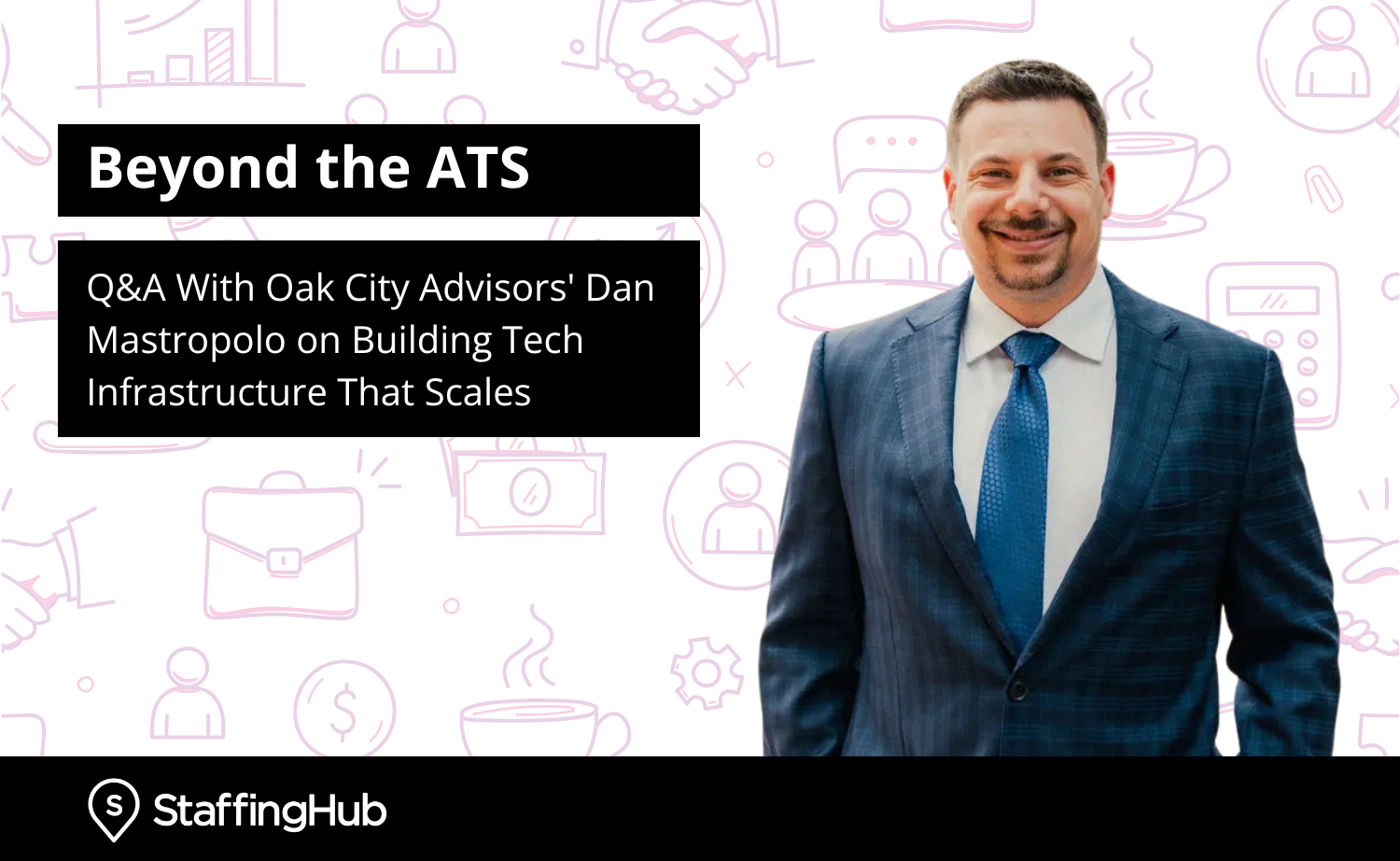 Beyond the ATS: Q&A With Oak City Advisors' Dan Mastropolo on Building ...